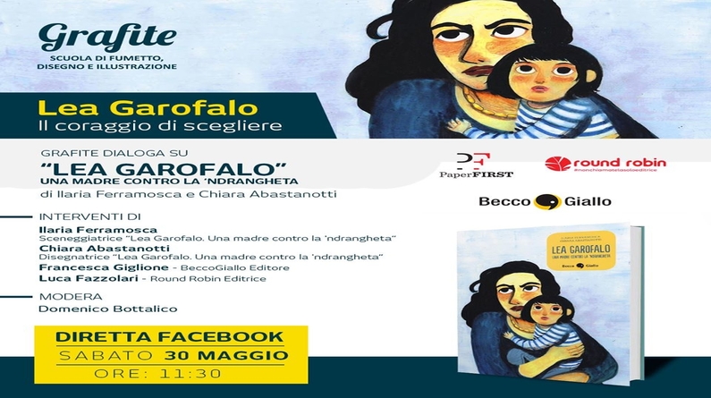 30 MAGGIO|GRAFITE DIALOGA SU “LEA GAROFALO” – Round Robin editrice